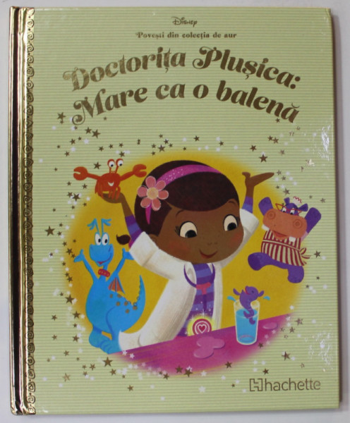 DOCTORITA PLUSICA : MARE CA O BALENA , COLECTIA DISNEY '' POVESTI DIN ... DOCTORITA PLUSICA : MARE CA O BALENA , COLECTIA DISNEY '' POVESTI DIN ...
