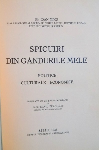 DR. IOAN MIHU, SPICURI DIN GANDURILE MELE, PUBLICATE de PROF. SILVIU ... DR. IOAN MIHU, SPICURI DIN GANDURILE MELE, PUBLICATE de PROF. SILVIU ...