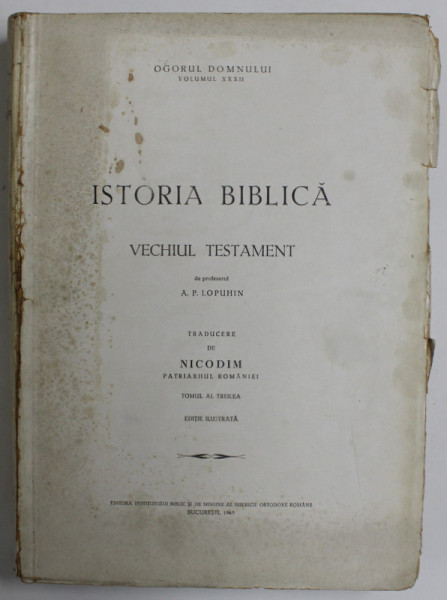 ISTORIA BIBLICA , VECHIUL TESTAMENT / NOUL TESTAMENT , VOLUMELE I - VI ...