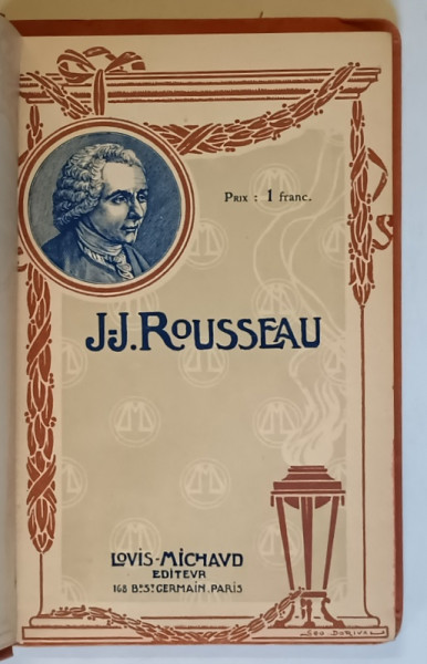 JEAN - JACQUES ROUSSEAU par CHARLES SIMOND , 1908