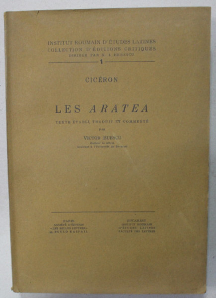 LES ARATEA par CICERON , texte etabli , traduit et commente par VICTOR BUESCU , 1941